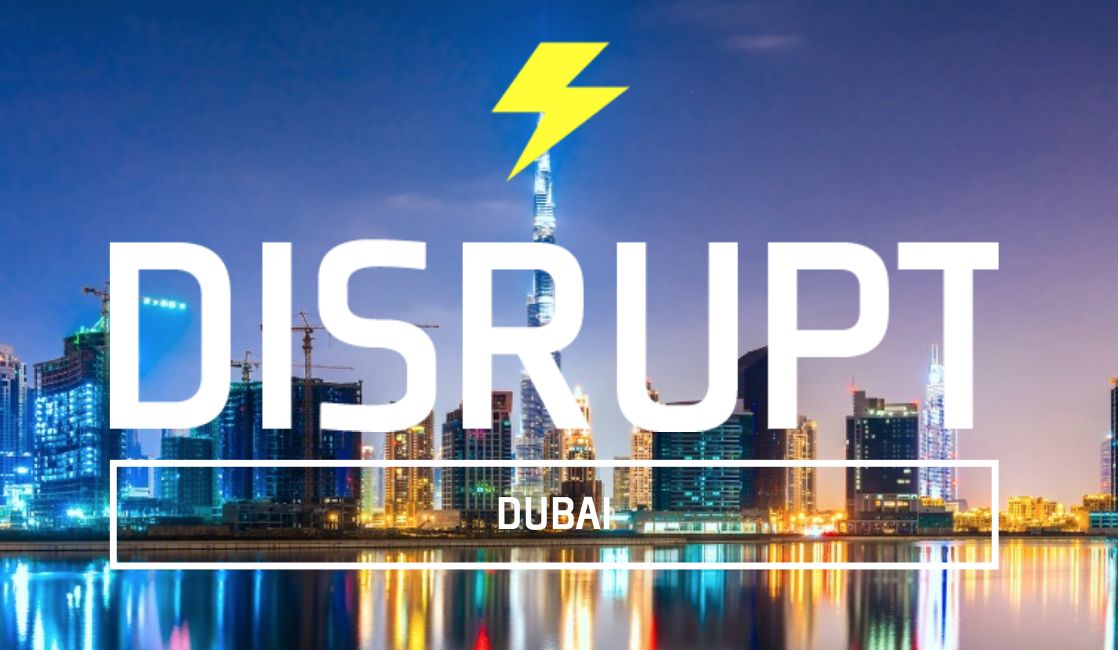 Welcome To The DisruptHR Family – Dubai (UAE)! - DisruptHR